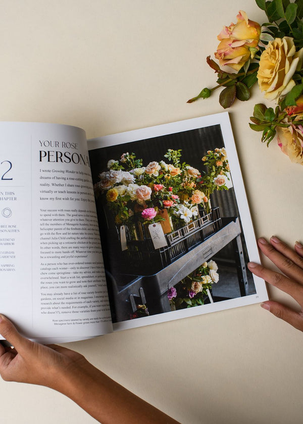 Growing Wonder: A Flower Farmer's Guide To Growing Roses | Author ...